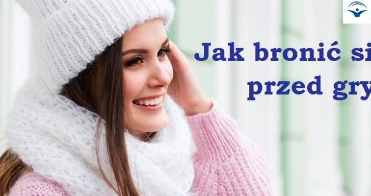 Grypa - jak bronić się przed grypą?